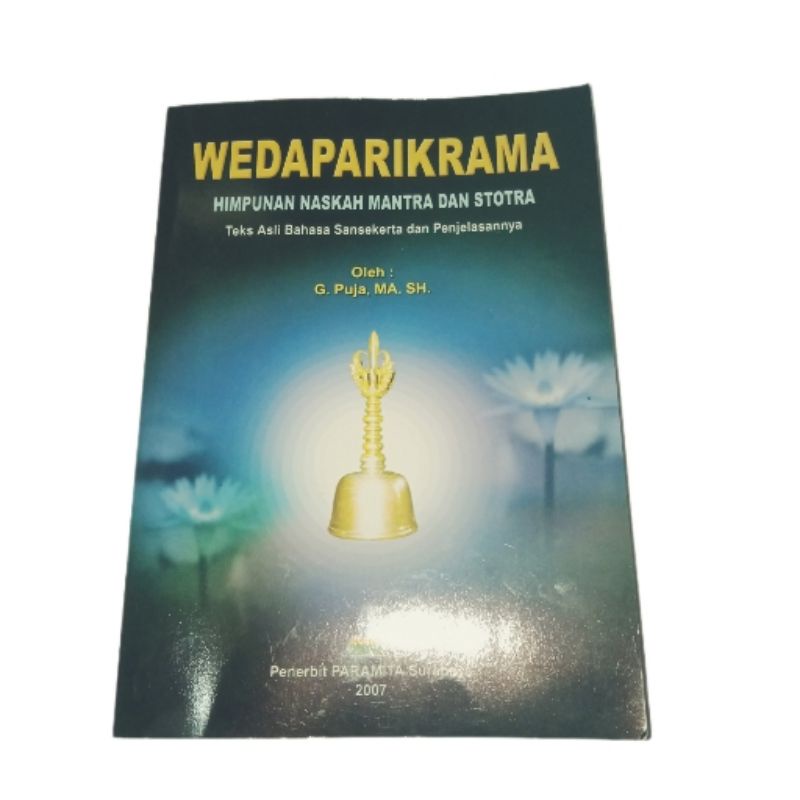 Jual Buku Weda Parikrama Wedaparikrama Himpunan Mantra Dan Stotra Agama ...