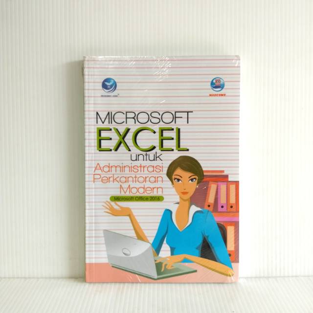 Jual Buku Microsoft Excel untuk Administrasi Perkantoran Modern (Original) | Shopee Indonesia