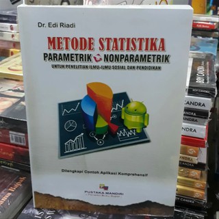 Jual BUKU METODE STATISTIKA PARAMETRIK DAN NON PARAMETRIK BY DR.EDI RIADI | Shopee Indonesia