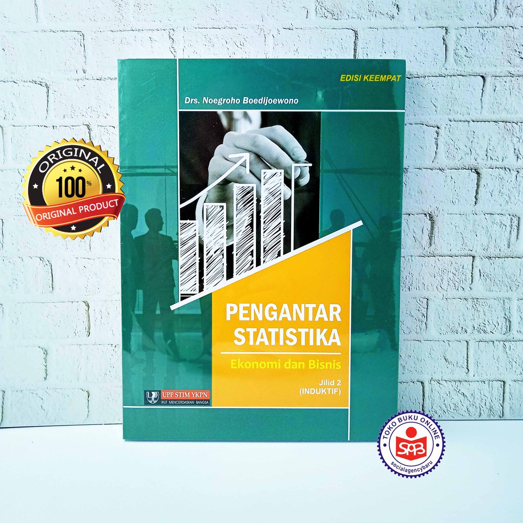 Jual Pengantar Statistika Ekonomi Dan Bisnis Jilid 2 Induktif - Noegroho Boedijoewono | Shopee ...