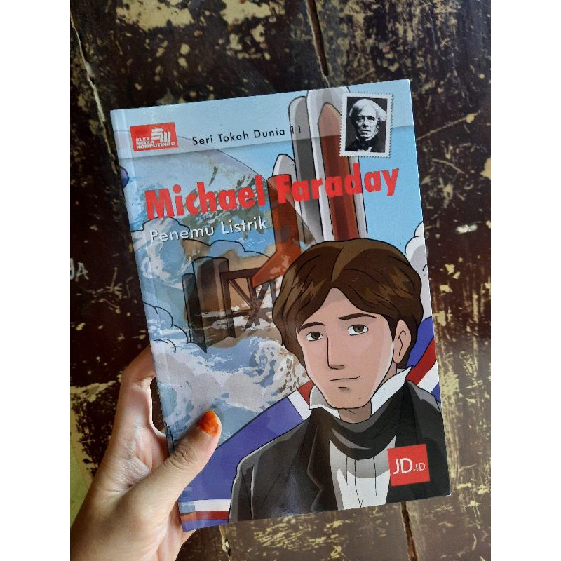 Jual Buku Anak Seri Tokoh Dunia Michael Faraday - Penemu Listrik ... Jual Buku Anak Seri Tokoh Dunia Michael Faraday - Penemu Listrik ...