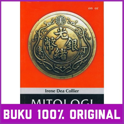 Jual Ori Onco Mitologi Cina Buku Kebudayaan Irene Dea Collier | Shopee ...