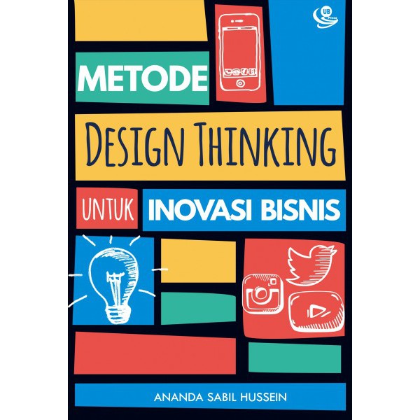 Jual Metode Design Thinking Untuk Inovasi Bisnis Indonesia|Shopee Indonesia