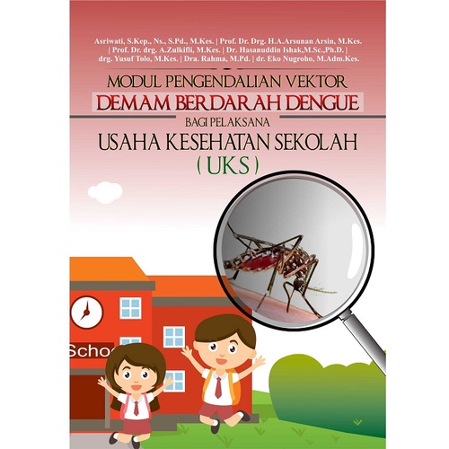 Jual Buku Modul Pengendalian Vektor Demam Berdarah Dengue Bagi Pelaksana Usaha Kesehatan Sekolah ...