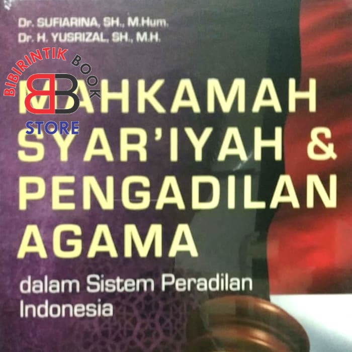 Jual Mahkamah Syariyah Dan Pengadilan Agama Dalam Sistem Peradilan Indone Shopee Indonesia 