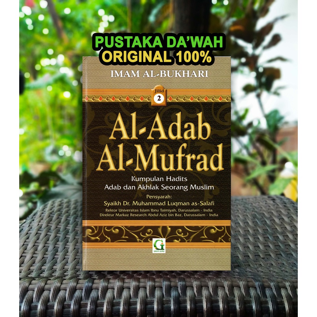 Jual Al Adab Al Mufrad Jilid 2 - Terjemahan Adabul Mufrad Imam Al ...