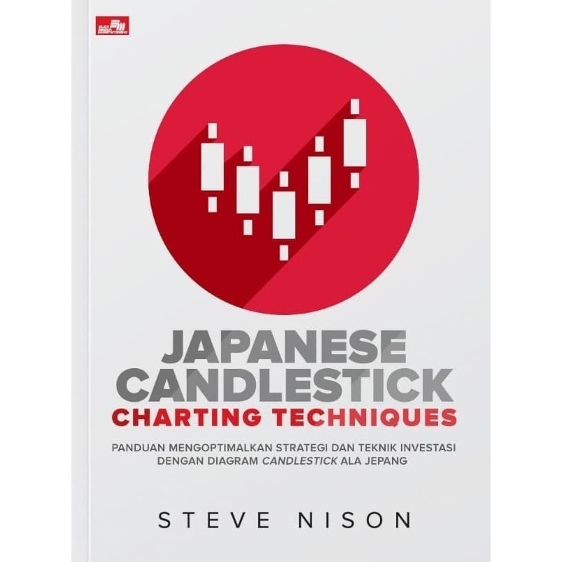 Jual Buku Japanese Candlestick Charting Techniques - Steve Nison ... Jual Buku Japanese Candlestick Charting Techniques - Steve Nison ...
