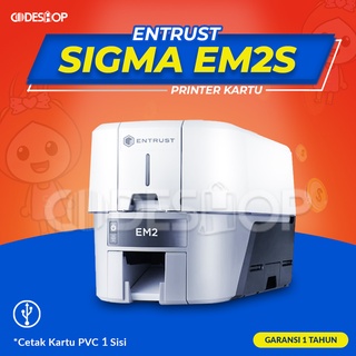 Jual Printer Kartu Entrust Sigma EM2S Singel Side - Cetak ID Card Satu ...