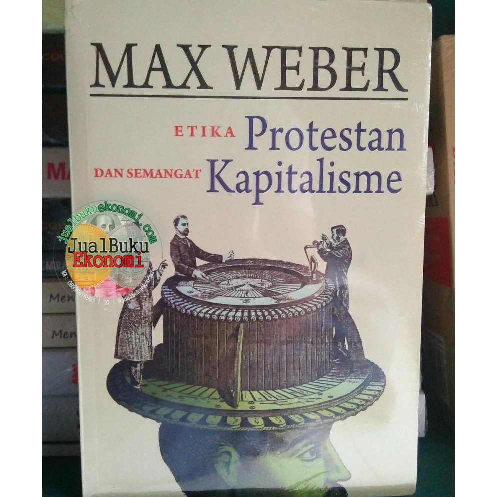 Jual Etika Protestan dan Semangat Kapitalisme - Max Weber - Buku Asli ...