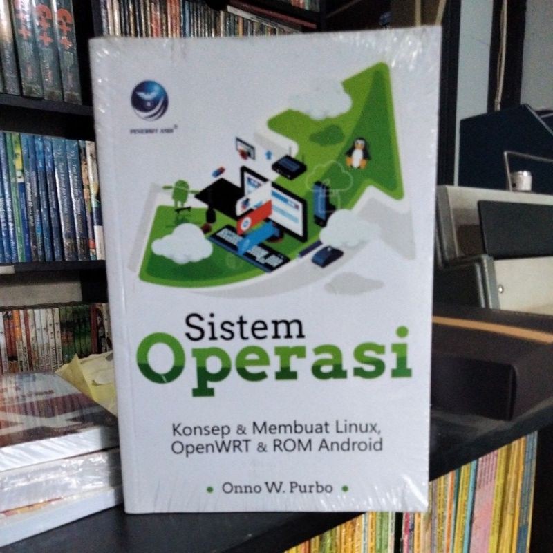 Jual TERMURAH BUKU SISTEM OPERASI Konsep & Membuat Linux, OpenWRT & ROM ...