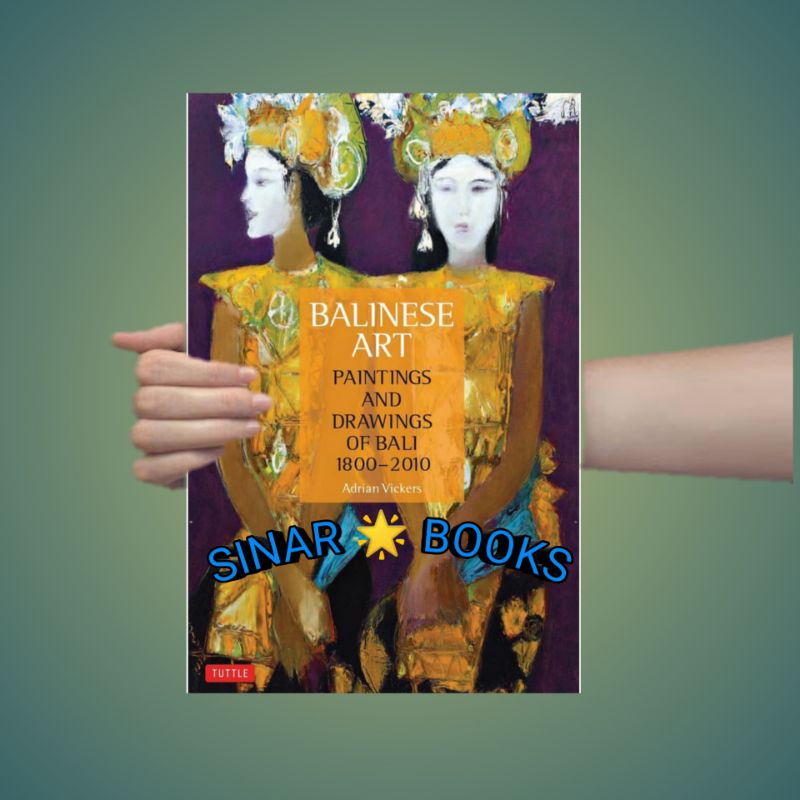 Jual buku Balinese Art: Paintings and Drawings of Bali 1800 - 2010 ...