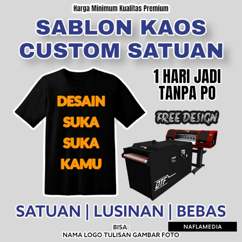 Jual BAJU KAOS SABLON CUSTOM SATUAN FOTO GAMBAR NAMA TULISAN KATA KATA DESAIN SENDIRI TEKNIK ...