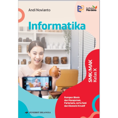 Jual Buku INFORMATIKA SMK Rumpun Bisnis & Manajemen Kelas X 10 ERLANGGA Kurikulum Merdeka ...