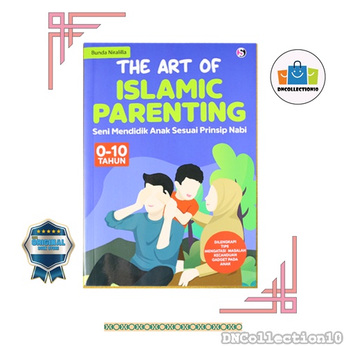 Jual THE ART OF ISLAMIC PARENTING : SENI MENDIDIK ANAK SESUAI PRINSIP NABI | Shopee Indonesia