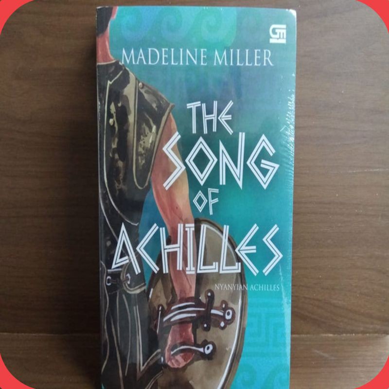 Jual Buku Nyanyian Achilles (The Song of Achilles) Madeline Miller ...