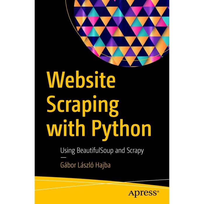 Jual Buku Website Scraping with Python_ Using Beautifulsoup and Scrapy Indonesia|Shopee Indonesia