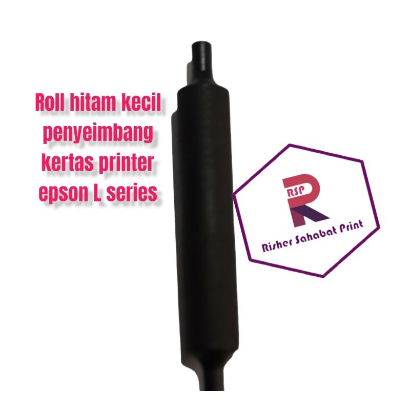 Jual Roll hitam kecil penarik kertas dan penyeimbang untuk printer epson L110 L120 L210 L350 ...