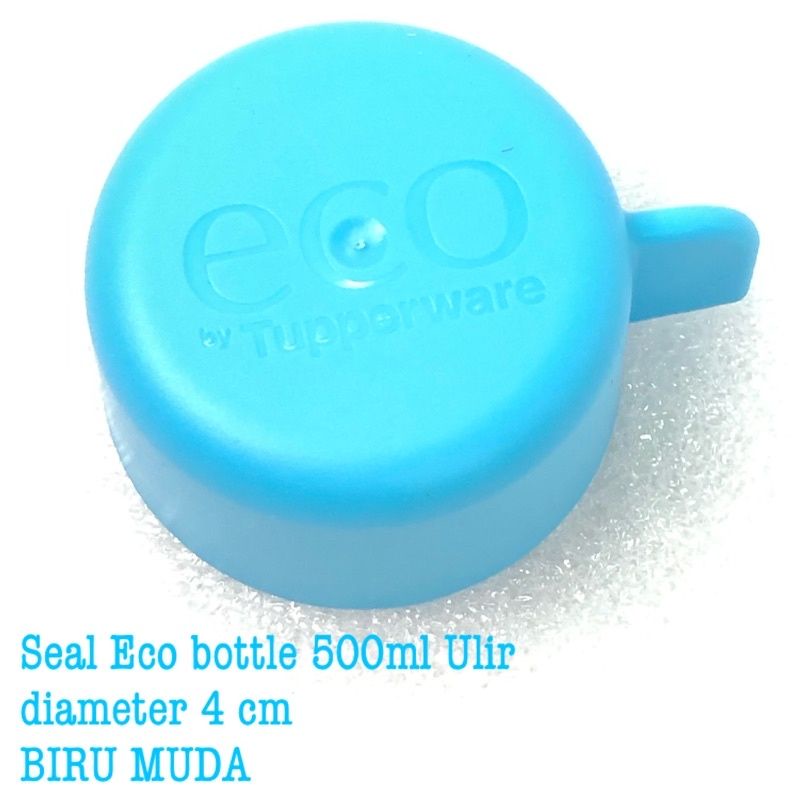 Jual Seal eco 500ml tupperware tutup eco 500ml atau 310ml tutup botol minum 500ml ulir | Shopee ...