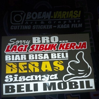 Jual Sticker kaca body mobil sticker kata kata keren sorry bro lagi ...