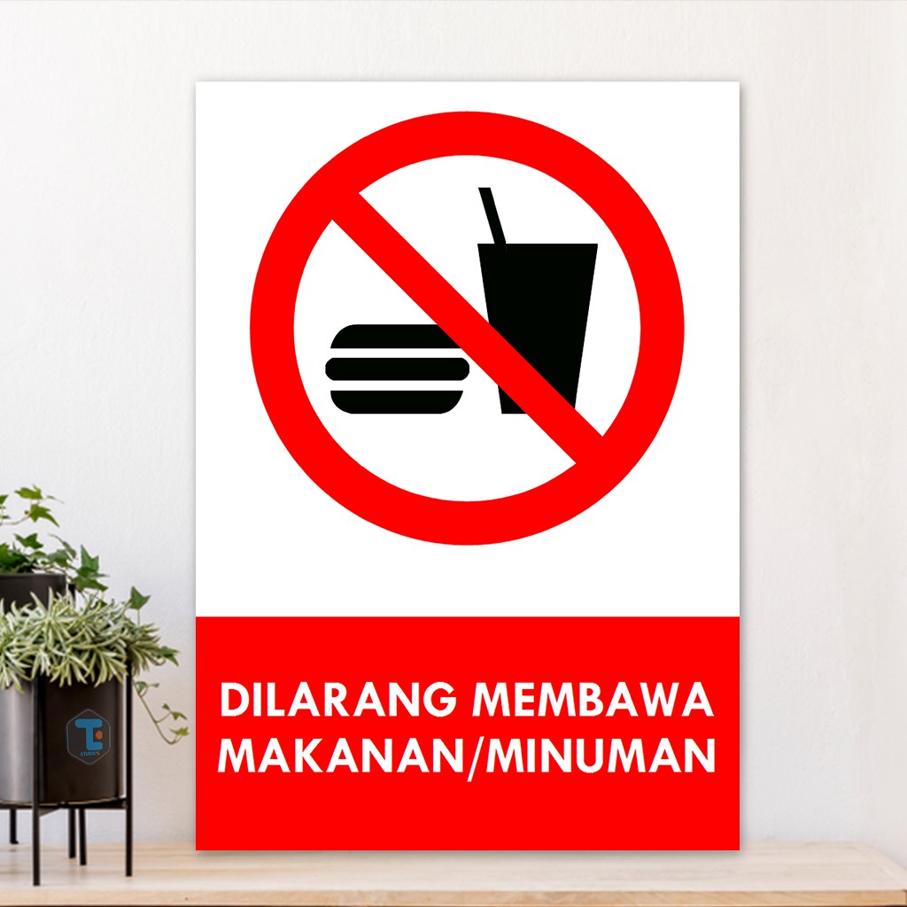 Jual Poster Sign Dilarang Membawa Makanan Atau Minuman Hiasan Dinding ...