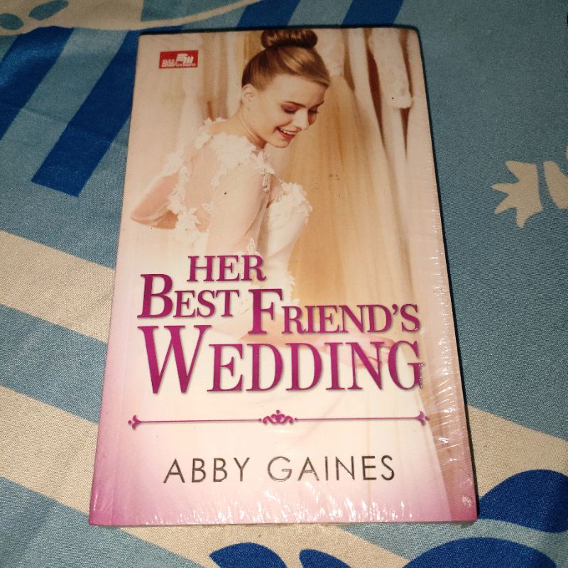 Jual Novel Her Best Friends Wedding - Abby Gaines | Shopee Indonesia