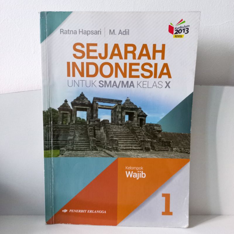 Jual Buku Pelajaran Sejarah Indonesia Kelompok Wajib Kelas 10 Penerbit Erlangga K13 / Buku Cetak ...