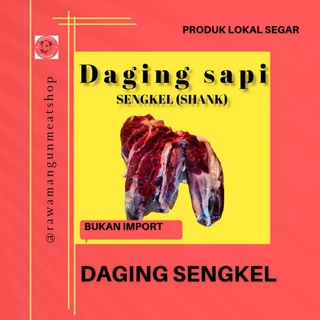 Jual (BEEF) Daging sapi lokal segar sengkel/ shank/ kisi betis berurat ...