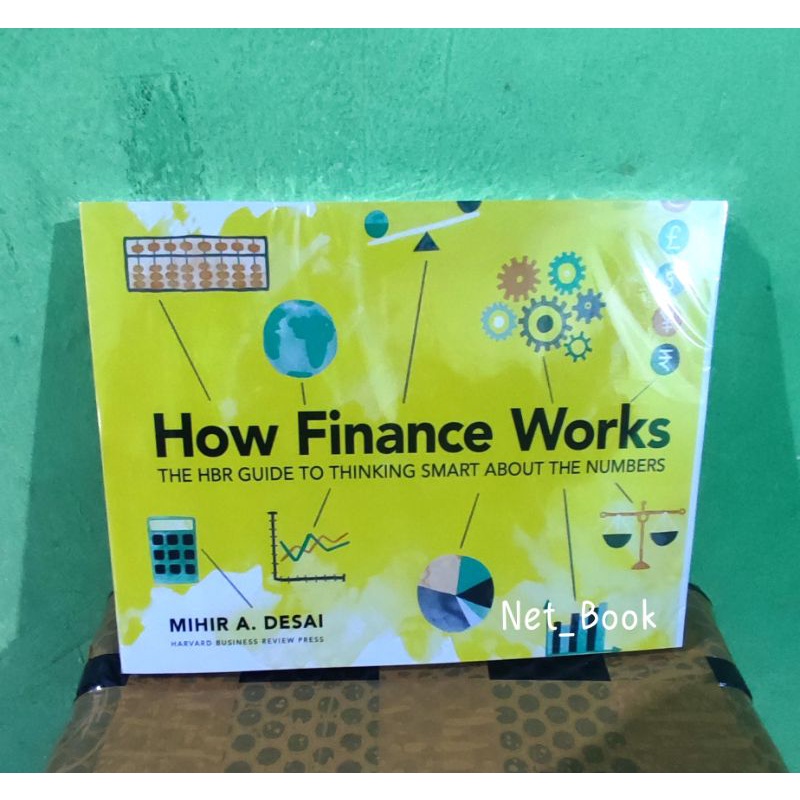 Jual Buku How Finance Works: The HBR Guide to Thinking Smart about the ...