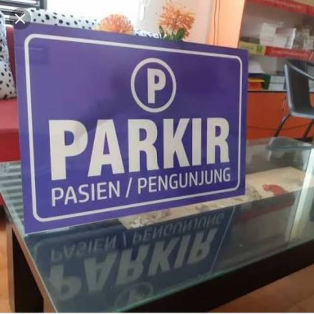 Jual Tanda sign tulisan display board parkir pasien pengunjung ...