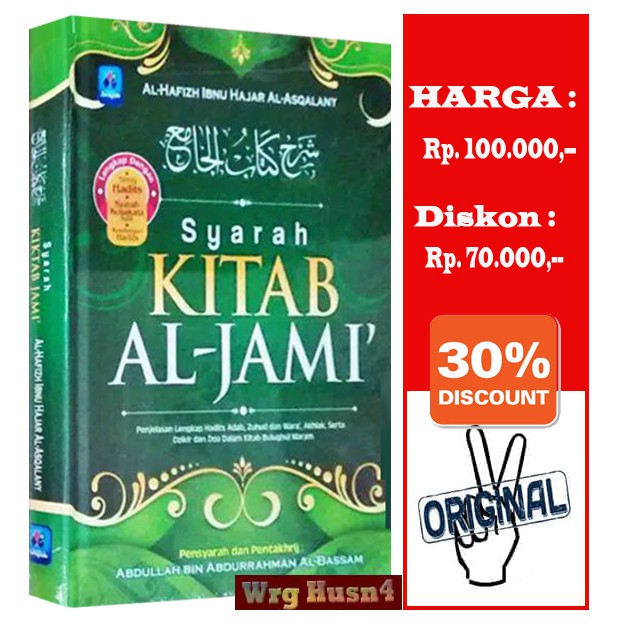 Jual Buku Syarah Kitab Al-Jami Penjelasan Lengkap Hadits Adab Indonesia ...