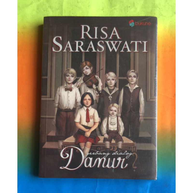 Jual RISA SARASWATI - SASTRA - NOVEL - DANUR - ANANTA PRAHADI - ASIH ...