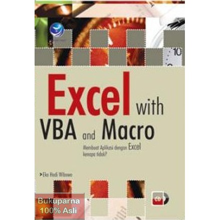 Jual Buku Excel With VBA And Macro , Membuat Aplikasi Dengan Excel Kenapa Tidak?+cd | Shopee ...