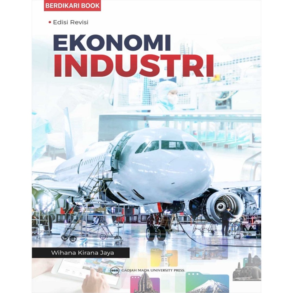 Jual Berdikari - Ekonomi Industri: Edisi Revisi - UGM Press | Shopee Indonesia