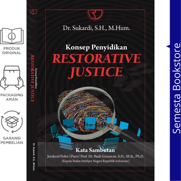 Jual KONSEP PENYIDIKAN RESTORATIVE JUSTICE - Dr. Sukardi, S.H., M.Hum - Buku Original RG ...