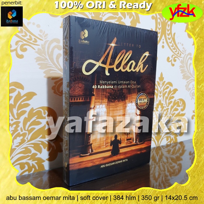 Jual Buku A Letter To Allah - Menyelami Untain Doa 40 Robbana di Dalam Al-Quran Ustadz Abu ...