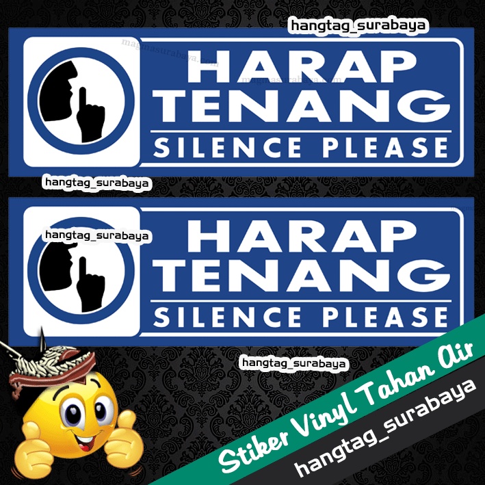 Jual Stiker Harap tenang - Jangan berisik - Jangan Ramai - jangan Ribut ... Jual Stiker Harap tenang - Jangan berisik - Jangan Ramai - jangan Ribut ...