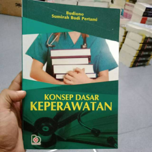 Jual KONSEP DASAR KEPERAWATAN ( By Budiono ) | Shopee Indonesia