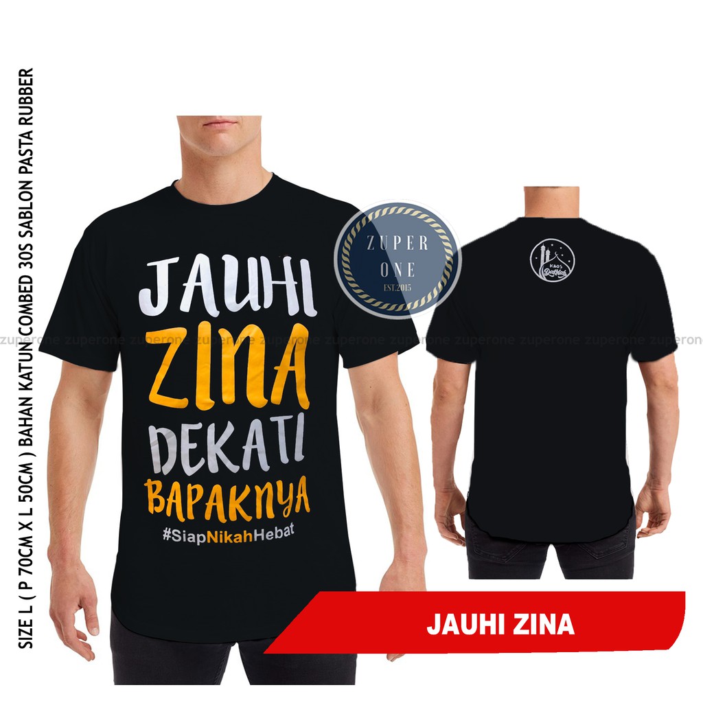 KAOS DAKWAH / KAOS JAUHI ZINA / KAOS PRIA / KAOS DISTRO | Shopee Indonesia KAOS DAKWAH / KAOS JAUHI ZINA / KAOS PRIA / KAOS DISTRO | Shopee Indonesia