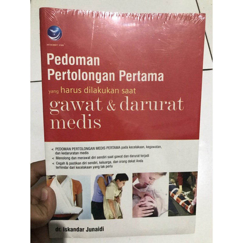 Jual PEDOMAN PERTOLONGAN PERTAMA YANG HARUS DILAKUKAN SAAT GAWAT ... Jual PEDOMAN PERTOLONGAN PERTAMA YANG HARUS DILAKUKAN SAAT GAWAT ...