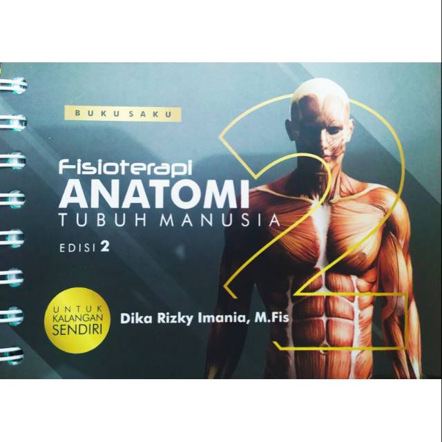 Jual Buku Saku Fisioterapi-Anatomi Tubuh Manusia : Edisi II Indonesia|Shopee Indonesia