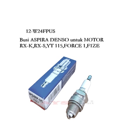 Jual Busi ASPIRA DENSO 12-W24FPUS untuk MOTOR RX-K , RX-S , YT 115 ...