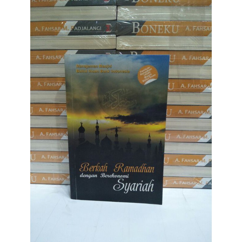 Jual BUKU ORIGINAL - BERKAH RAMADHAN DENGAN BEREKONOMI SYARIAH | Shopee ...