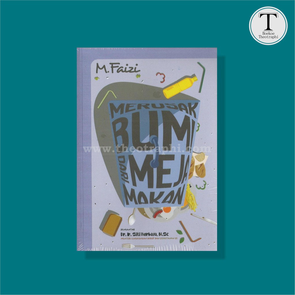 Jual Merusak Bumi dari Meja Makan - M Faizi | Shopee Indonesia