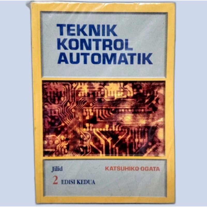 Jual buku Teknik Kontrol Automatik jilid 2 edisi 2 by Katsuhiko Ogata ...