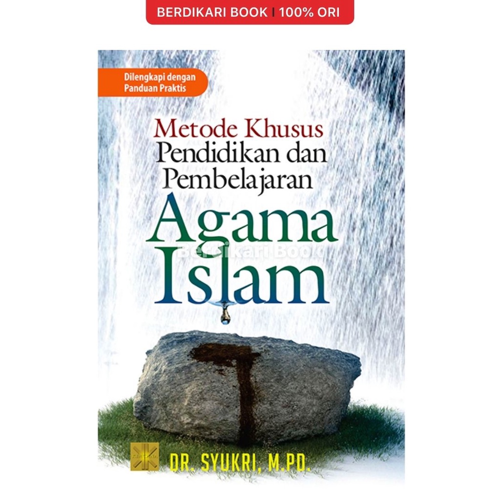 Jual Berdikari - Metode Khusus Pendidikan dan Pembelajaran Agama Islam: Dilengkapi dengan ...