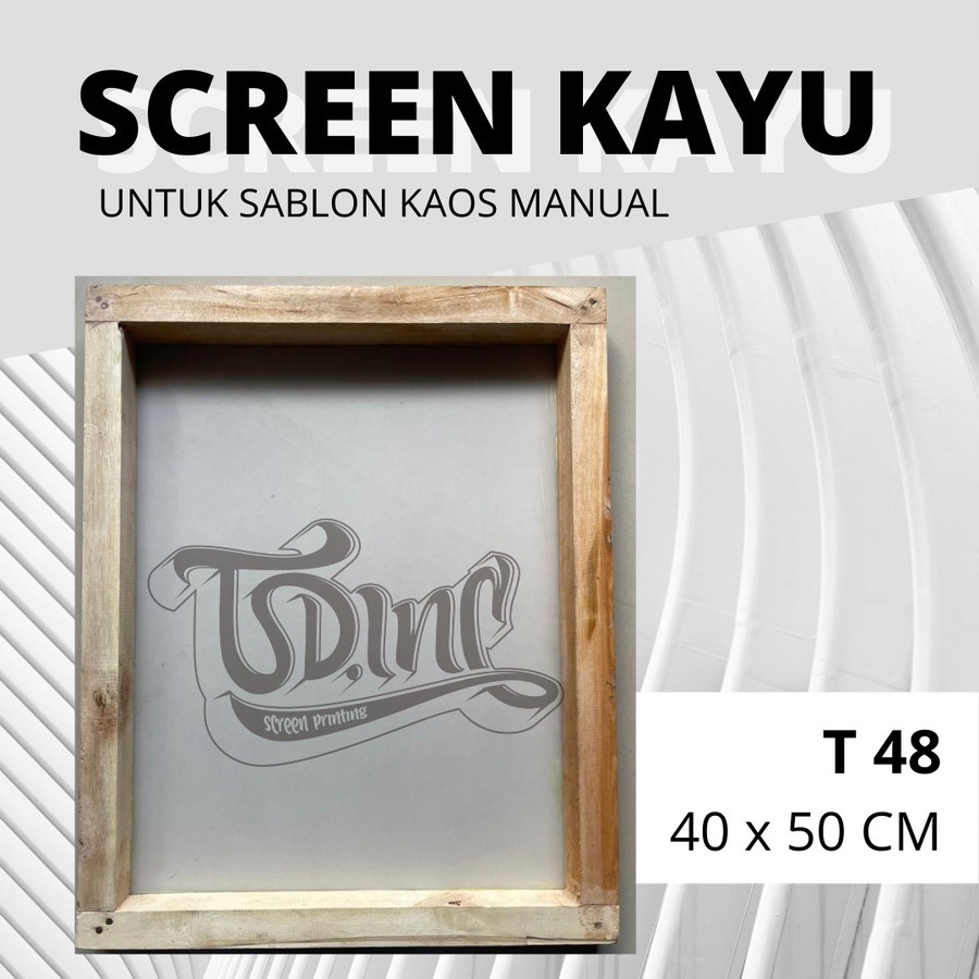 Jual Screen Sablon Kayu | T 54 Ukuran 40 x 50 Cm | Sablon Manual ...