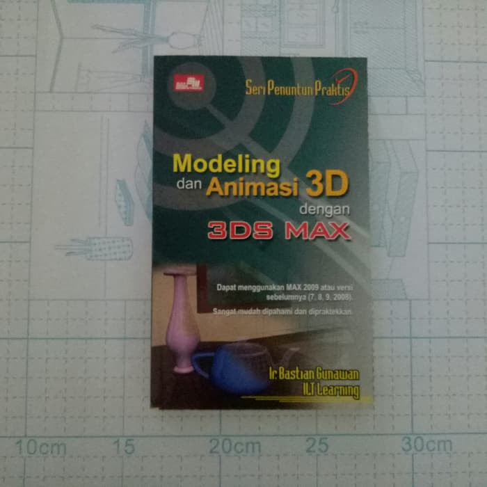 Jual Buku Pelajaran / Panduan Seri Penuntun Praktis Modelling & Animasi ...