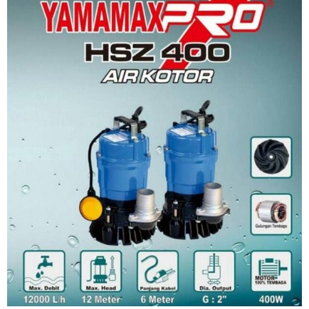 Jual Pompa Celup Air Kotor HSZ 400 Yamamax Pro Pompa Air Kotor Bersih ...