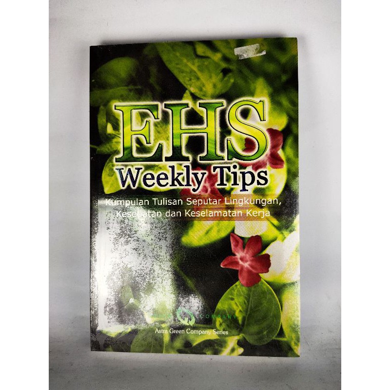 Jual EHS Weekly Tips kumpulan Tulisan seputar Lingkungan kesehatan dan ...