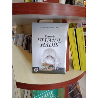 Jual Kuliah Ulumul Hadits / Ulumul Hadis / Ulumul Hadist / Ulumul Quran / Yunahar Ilyas/Buku ...